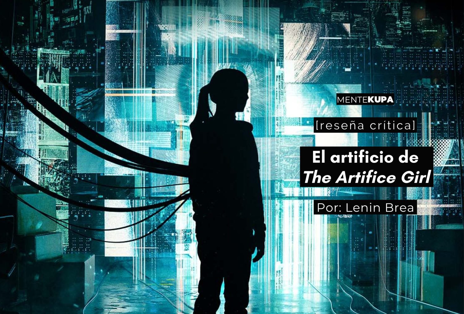 El artificio de «The Artifice Girl» – MENTEKUPA