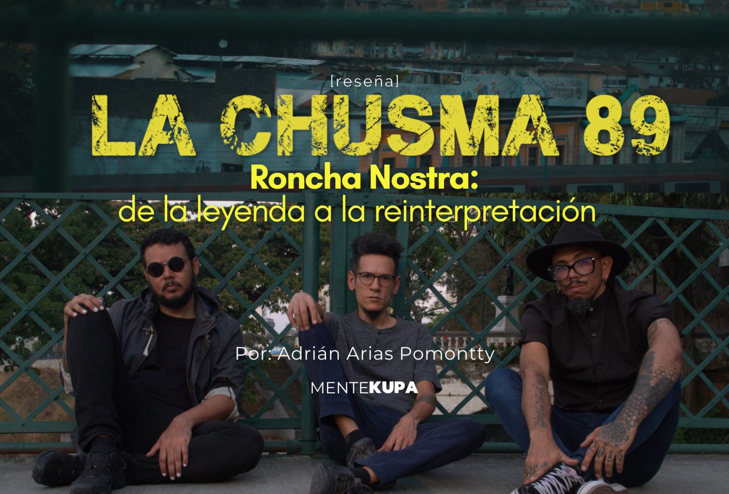 Roncha Nostra: de la leyenda a la reinterpretación – MENTEKUPA