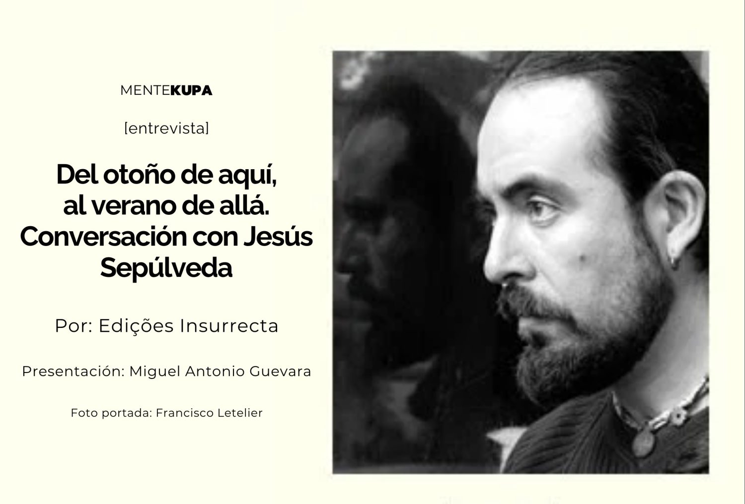 Del otoño de aquí, al verano de allá. Conversación con Jesús Sepúlveda ...